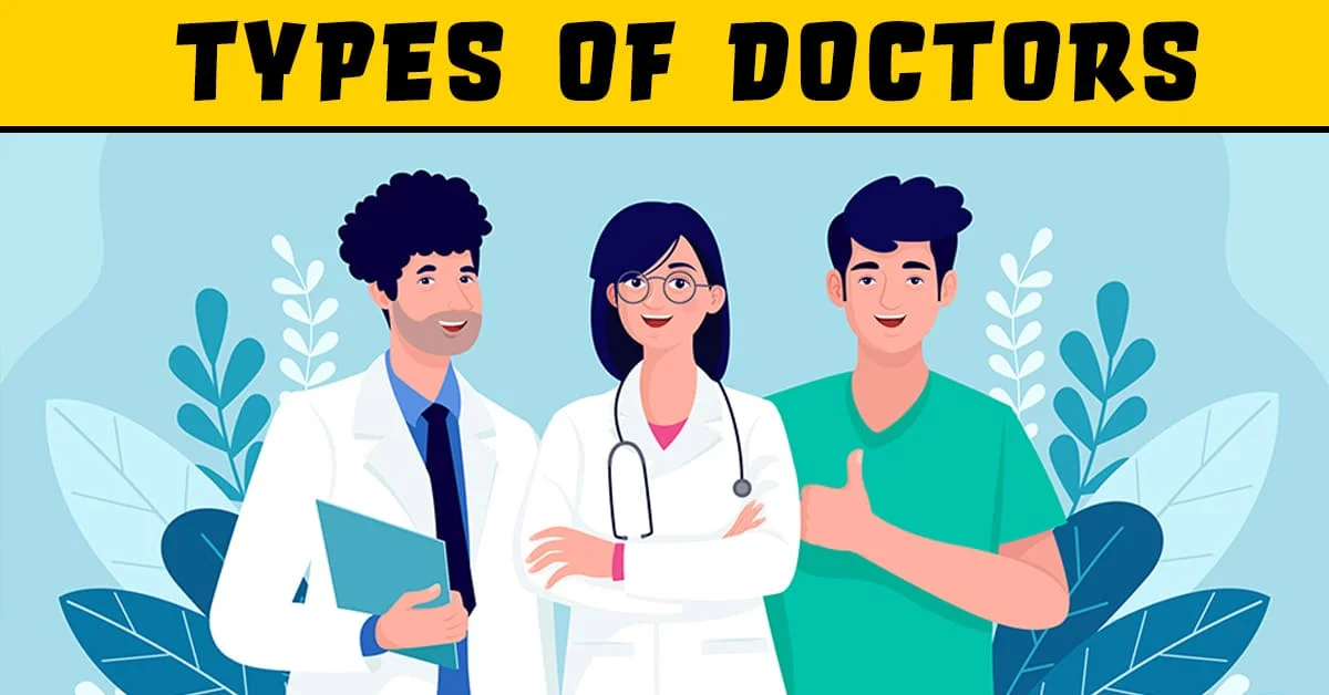 Understanding Different Types of Doctors and Their Roles